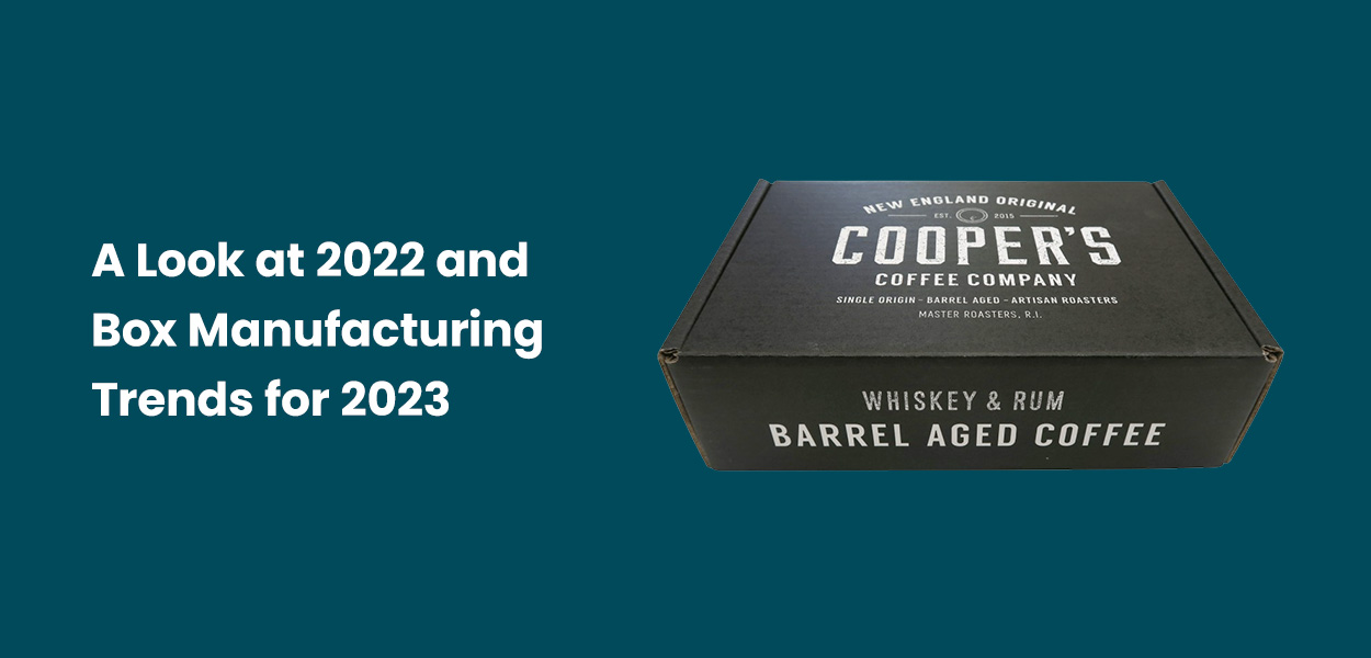 Box Manufacturing Trends for 2023 - Bolt Boxes